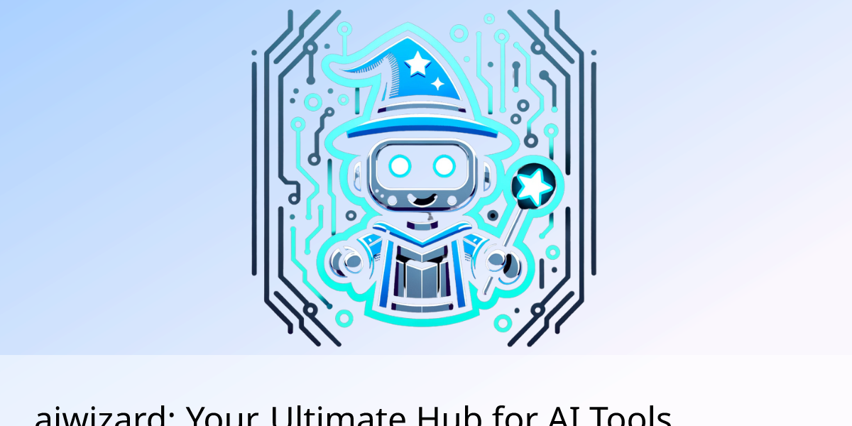 aiwizard: Your Ultimate Hub for AI Tools